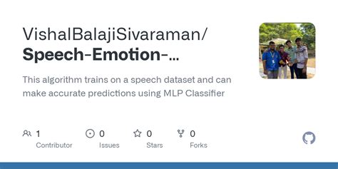 Github Vishalbalajisivaramanspeech Emotion Recognition Using Mlp