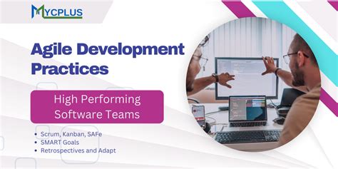 20 Best Agile Development Practices For High Performing Software Teams Mycplus