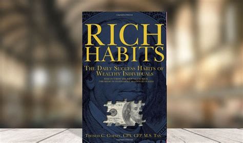 Rich Habits The Daily Success Habits By Thomas C Corley Study Of