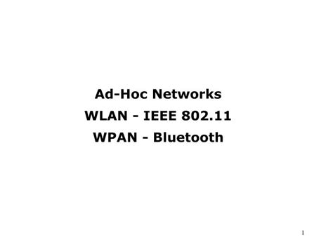 Ppt Ad Hoc Networks Wlan Ieee 80211 Wpan Bluetooth Powerpoint