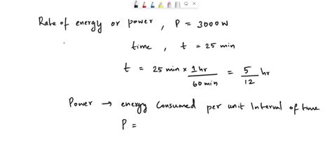 SOLVED An Electric Clothes Dryer Is Rated At 3 000 W How Much Energy