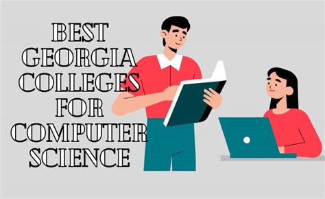The Best Georgia Colleges For Computer Science Majors 2023 Rankings Ananuniversity