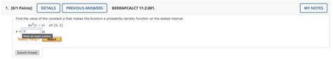 Solved Find The Value Of The Constant A That Makes The Chegg