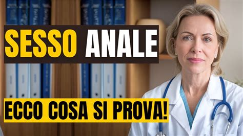 Sesso Anale Che Sensazione DÀ Fai La Differenza Youtube