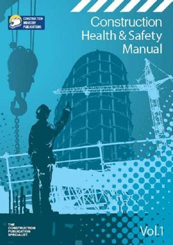 Construction Health And Safety Manual By Unknown Author Goodreads