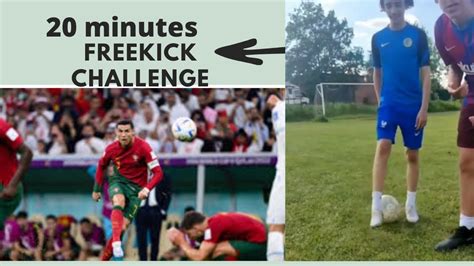 20minutes Freekick Challenge Youtube