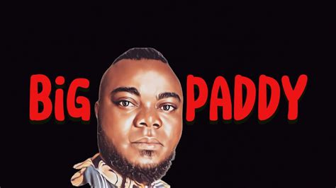 Big Paddy