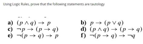 solved prove the ff using logic rules show that p q and →p