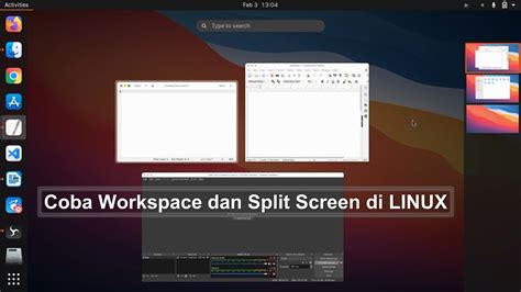 Cara Split Screen Dan Workspace Di Linux Ubuntu Youtube
