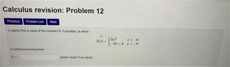 solved calculus revision problem 12 1 point find a value