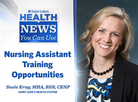 Health News You Can Use Nursing Assistant Training Opportunities