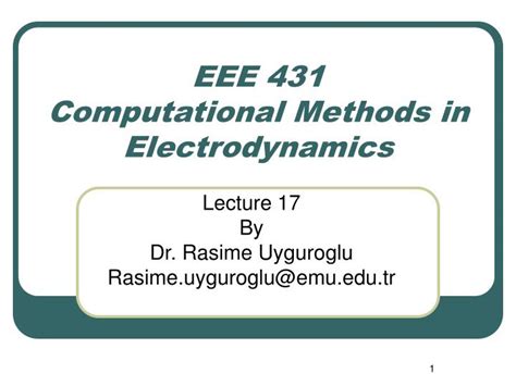 ppt eee 431 computational methods in electrodynamics powerpoint