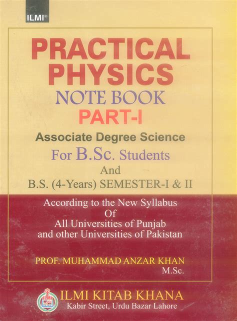 Practical Physics Notebook Part I For Ads Bsc By Muhmmad Anzar Khan