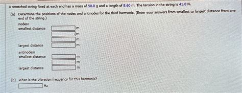 a stretched string fixed at each end has a mass of 500 g and a length