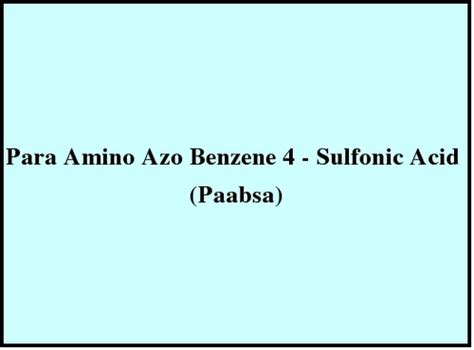 Para Amino Azo Benzene 4 Sulfonic Acid Paabsa In Vapi Gujarat
