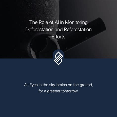 The Role Of Ai In Monitoring Deforestation And Reforestation Efforts →