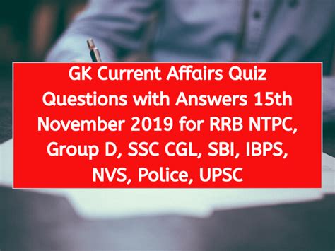 Gk Current Affairs Quiz Questions With Answers 15th November 2019 For
