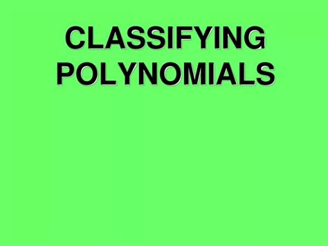 ppt polynomial classification degrees and terms powerpoint