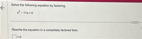 Solved Solve The Following Equation By