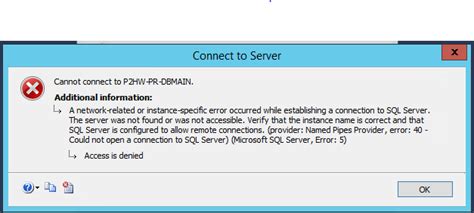 Remote Access Ms Sql Server Provider Named Pipes Provider Error 40 Could Not Open A