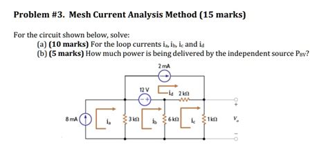 Solved Problem 3 Mesh Current Analysis Method 15 Marks For The