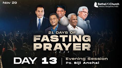 Live Days Fasting Prayer Ps Biji Anchal Nov Evening Session Youtube