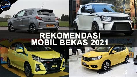 HARGA BEKASNYA ANJLOK Rekomendasi Mobil Second Murah Untuk Kalangan Menengah YouTube