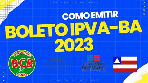 COMO EMITIR E PAGAR O IPVA DA BAHIA 2023 MULTAS E TABELA DO