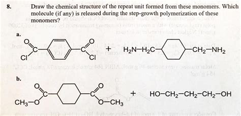 Solved Draw The Chemical Structure Of The Repeat Unit Formed Chegg