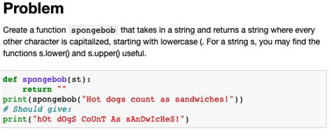 Solved Problem Create A Function Spongebob That Takes In A
