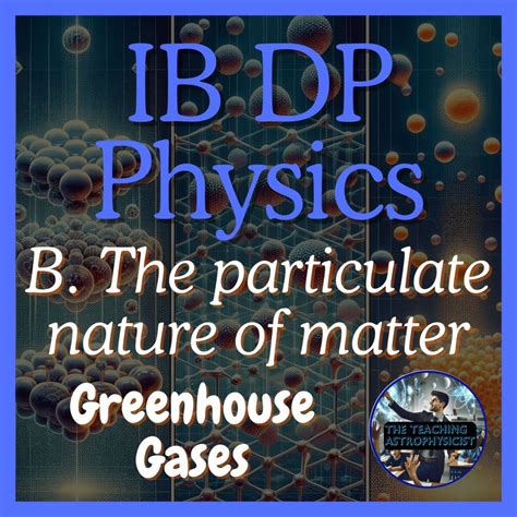 Ib Dp Physics Syllabus Unit B B Greenhouse Gases Artofit