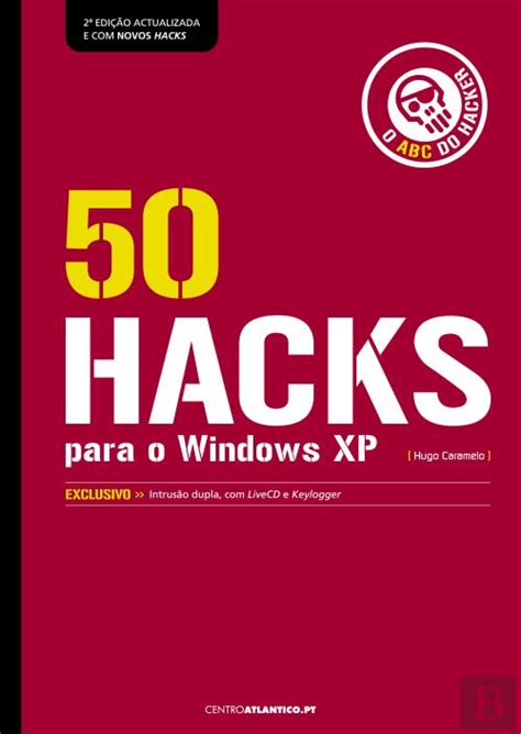 Hacks Para O Windows XP Hugo Caramelo EBook Bertrand