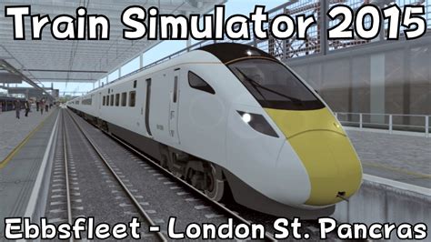 Train Simulator Hitachi Class On Ebbsfleet London St Pancras YouTube