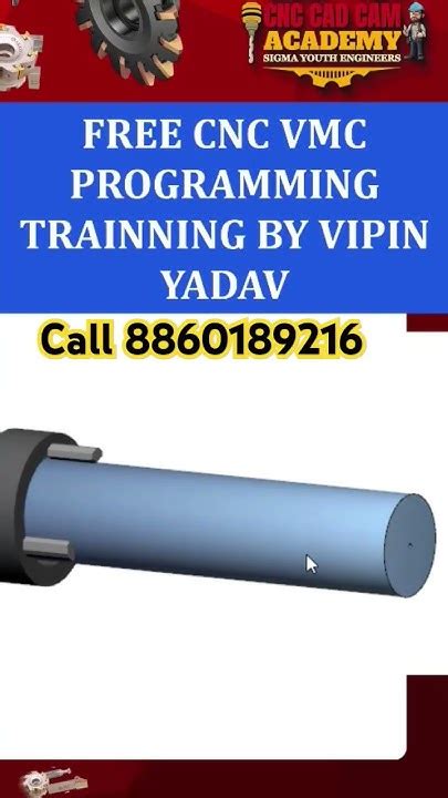 free cnc vmc programming and practical training with 100 percent