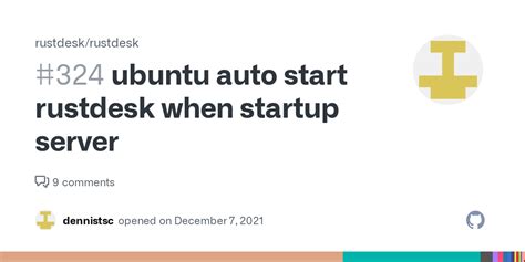 Ubuntu Auto Start Rustdesk When Startup Server · Issue 324 · Rustdesk
