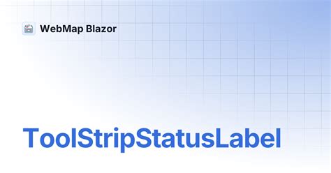 Toolstripstatuslabel Webmap Blazor