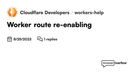 Worker Route Re Enabling Cloudflare Developers