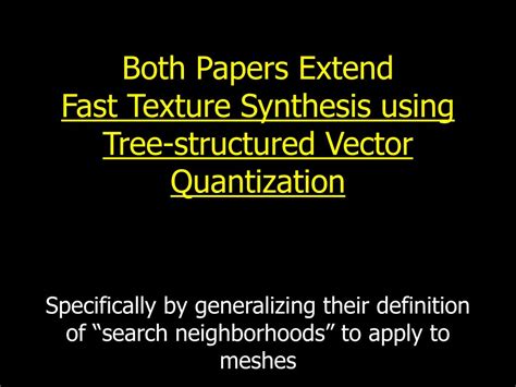 Ppt Texture Synthesis On [arbitrary Manifold] Surfaces Powerpoint Presentation Id 4198281