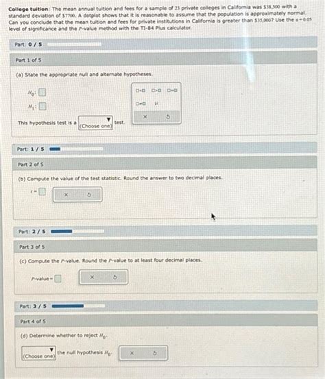 Solved College Tuition The Mean Annual Tuition And Fees For