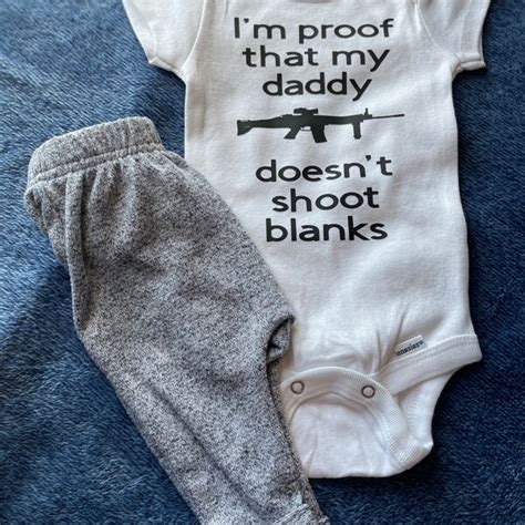 Proof My Daddy Doesnt Shoot Blanks Svg Etsy