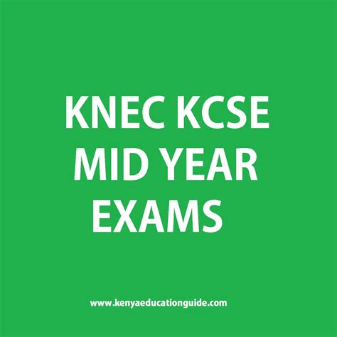 Knec Mid Year Kcse Exams Knec Mid Year Kcse Repeat Exams Kenya