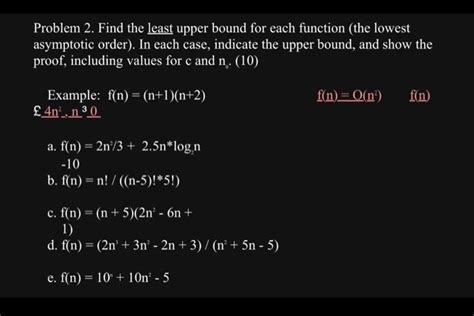 Solved Problem Find The Least Upper Bound For Each Chegg