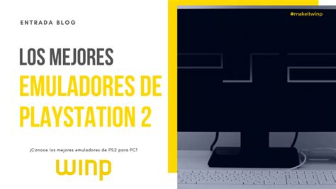 Los Mejores Emuladores De Ps2 Para Pc 🎮· Winp