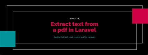 how to easily extract any text from a pdf in laravel