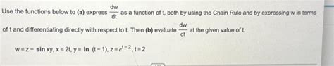 solved use the functions below to a express dtdw as a