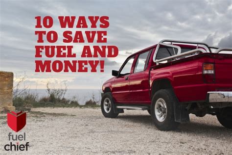 10 Ways To Save On Fuel Fuel Storage Fuel Management Fuelchief