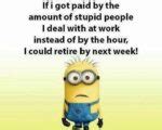 32 Hilarious Minion Memes That Will Make Your Day Dreams Quote