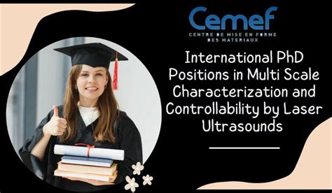 International Phd Positions In Multi Scale Characterization And