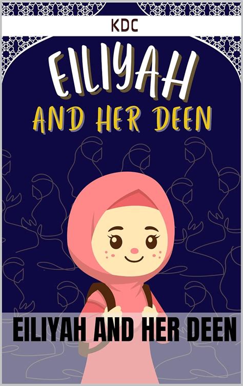 Eiliyah And Her Deen Ebook C Kd Books
