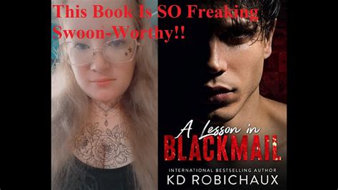 A Lesson In Blackmail By K D Robichaux Booktube Bookreview Romance Relationship Love